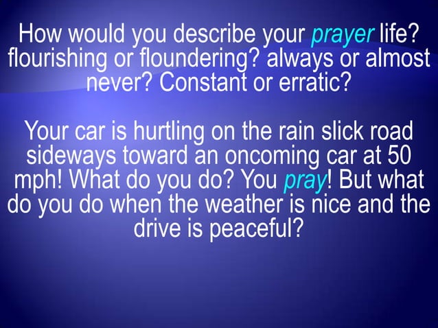 14 Pray At all times! Ephesians 6:18-24 | PPT