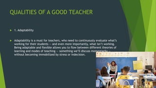 14 QUALITIES OF A GOOD TEACHER.pptx by Romeo isamah | PPTX