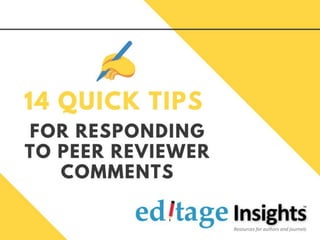 14 quick tips for responding to reviewer comments | PPTX