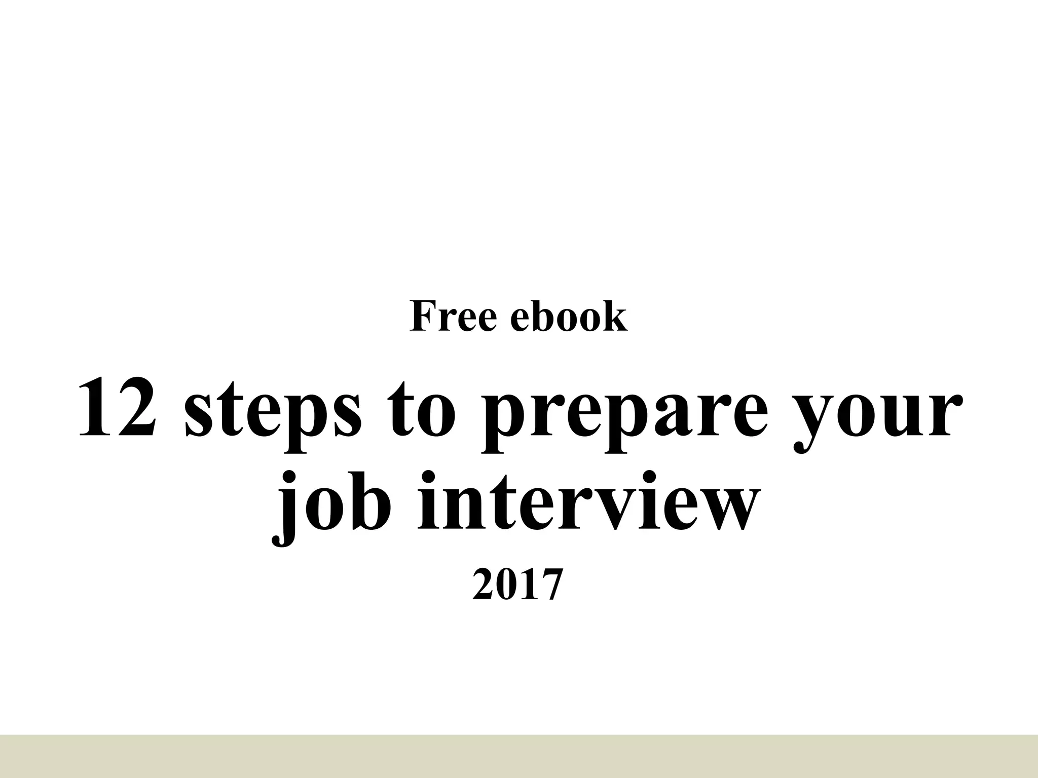 12 steps to prepare job interview | PPT 12 steps to prepare job interview | PPT