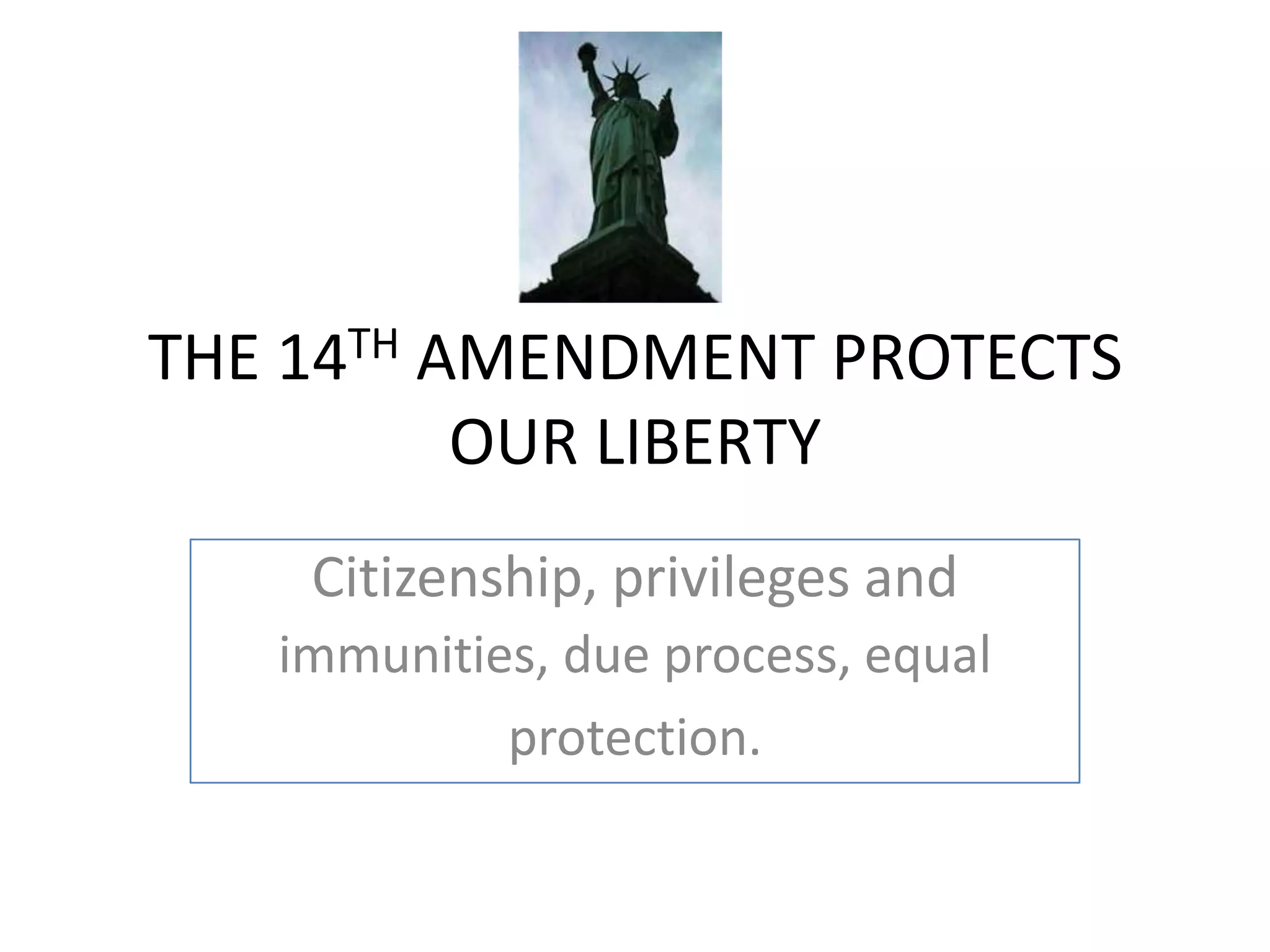 14th Amendment Liberty | PPTX
