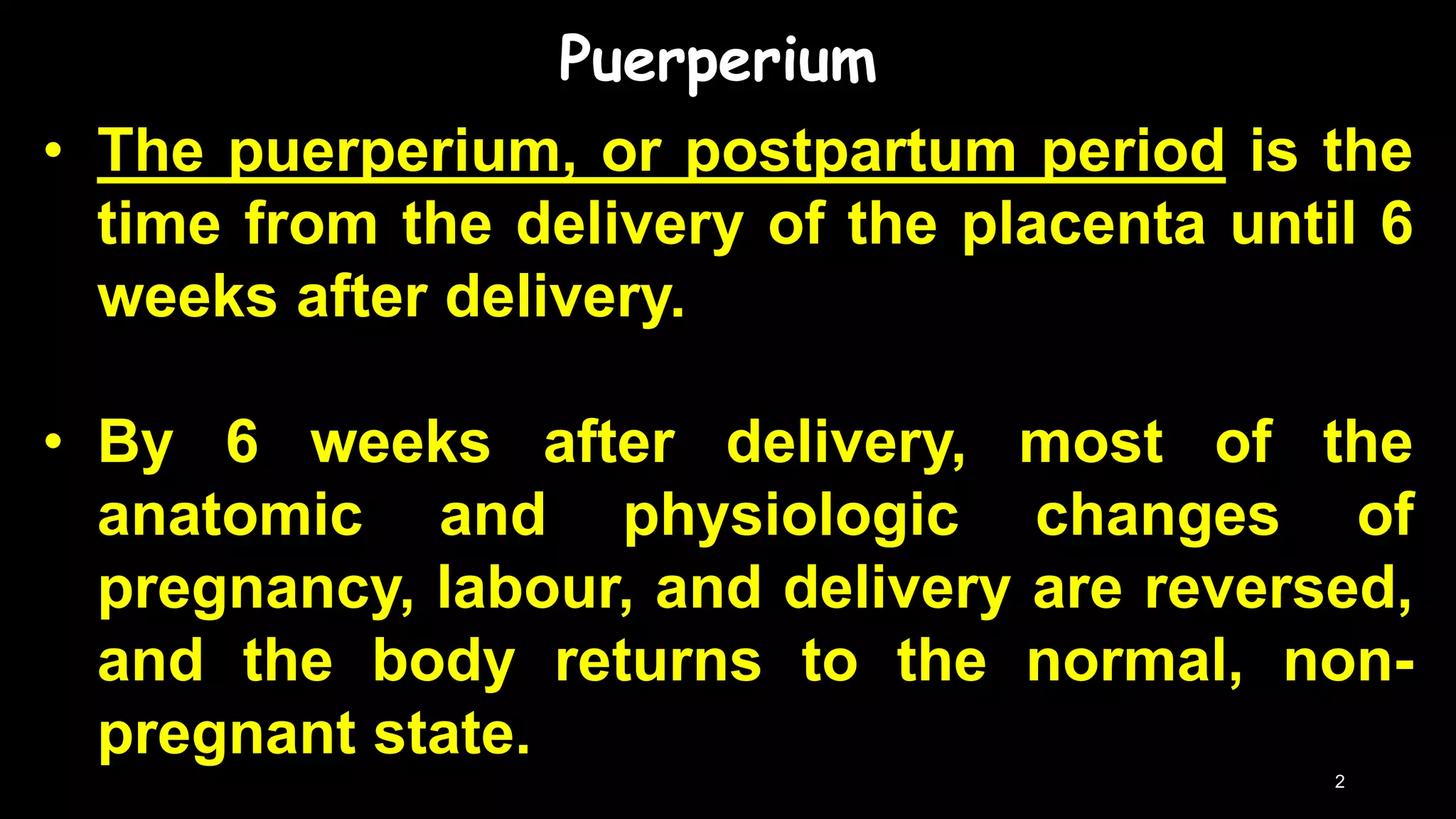 Puerperium and Postpartum Period | PPTX