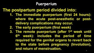 Puerperium and Postpartum Period | PPTX