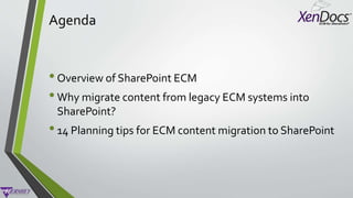 14 tips for planning a ecm content migration to share point | PPT