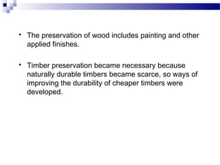 14woodpreservation | PPT | Free Download