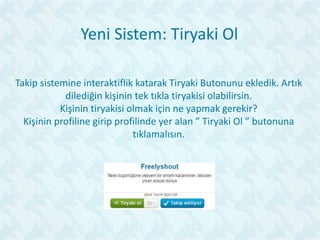 Yeni Sistem: Tiryaki Ol | PPT