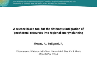 A science based tool for the sistematic integration of geothermal ...