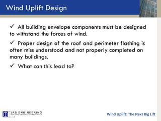 15 05-05 wind uplift - the next big lift - roof tech presentation | PDF