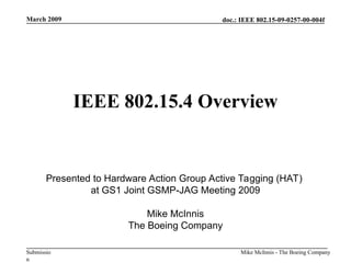 15-09-0257-00-004f-ieee-802-15-4-overview-to-epcglobal-hardware-action ...