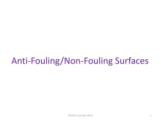15. anti fouling surfaces | PPTX