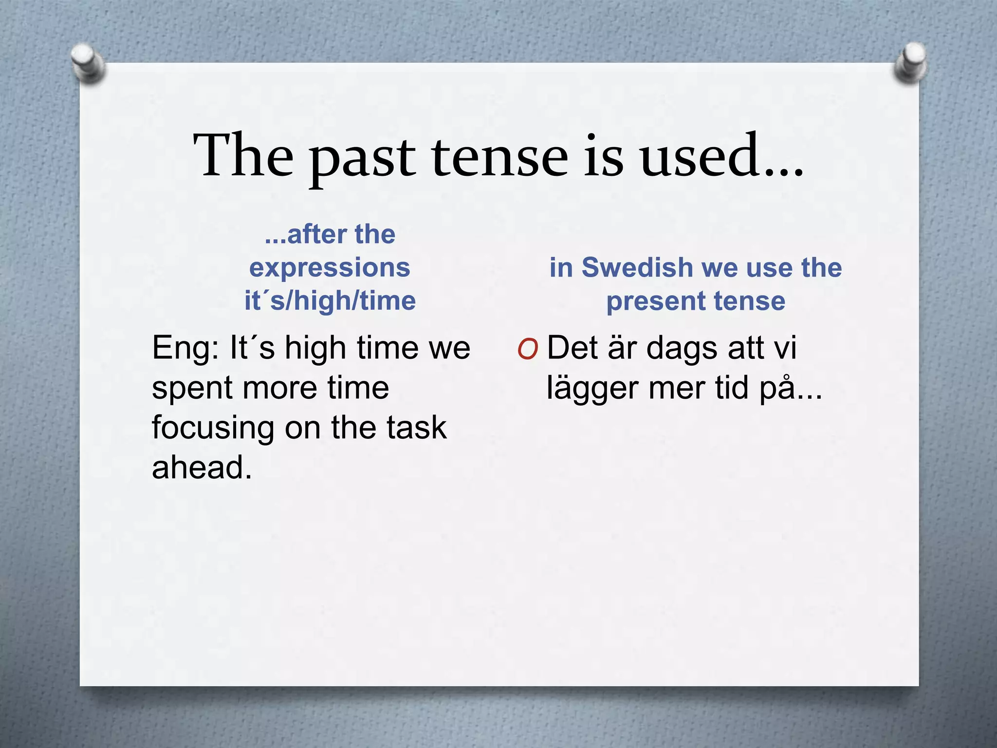 Verb tenses - differences between Swedish and English | PPT