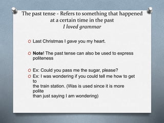 Verb tenses - differences between Swedish and English | PPTX