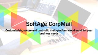 SoftAge CorpMail | PPT