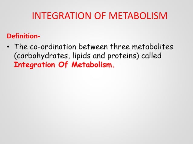 Integration of Metabolism | PPSX
