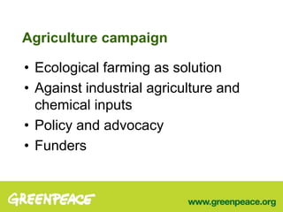 Greenpeace agricultural campaign | PPTX | Agriculture | Industries