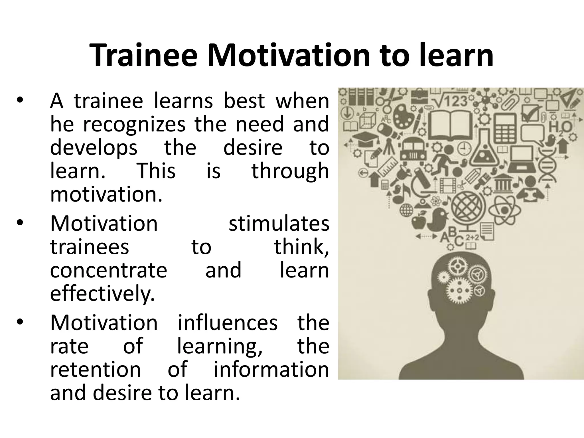 Trainee motivation to learn - Manu Melwin Joy | PPTX