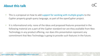 openCypher: Syntax and Semantics for Multiple Graphs | PPT