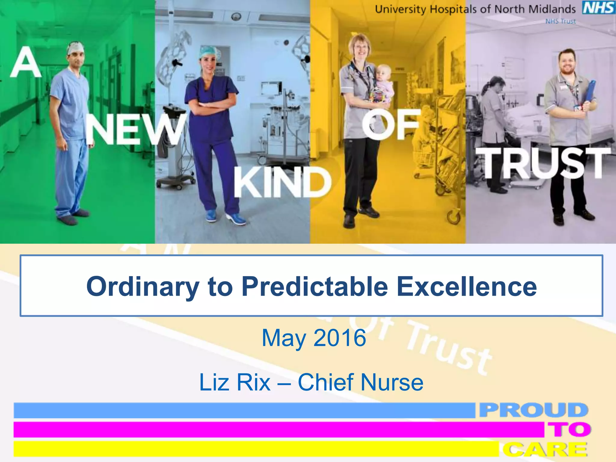Elizabeth Rix, Chief Nurse, University Hospitals of North Staffordshire ...