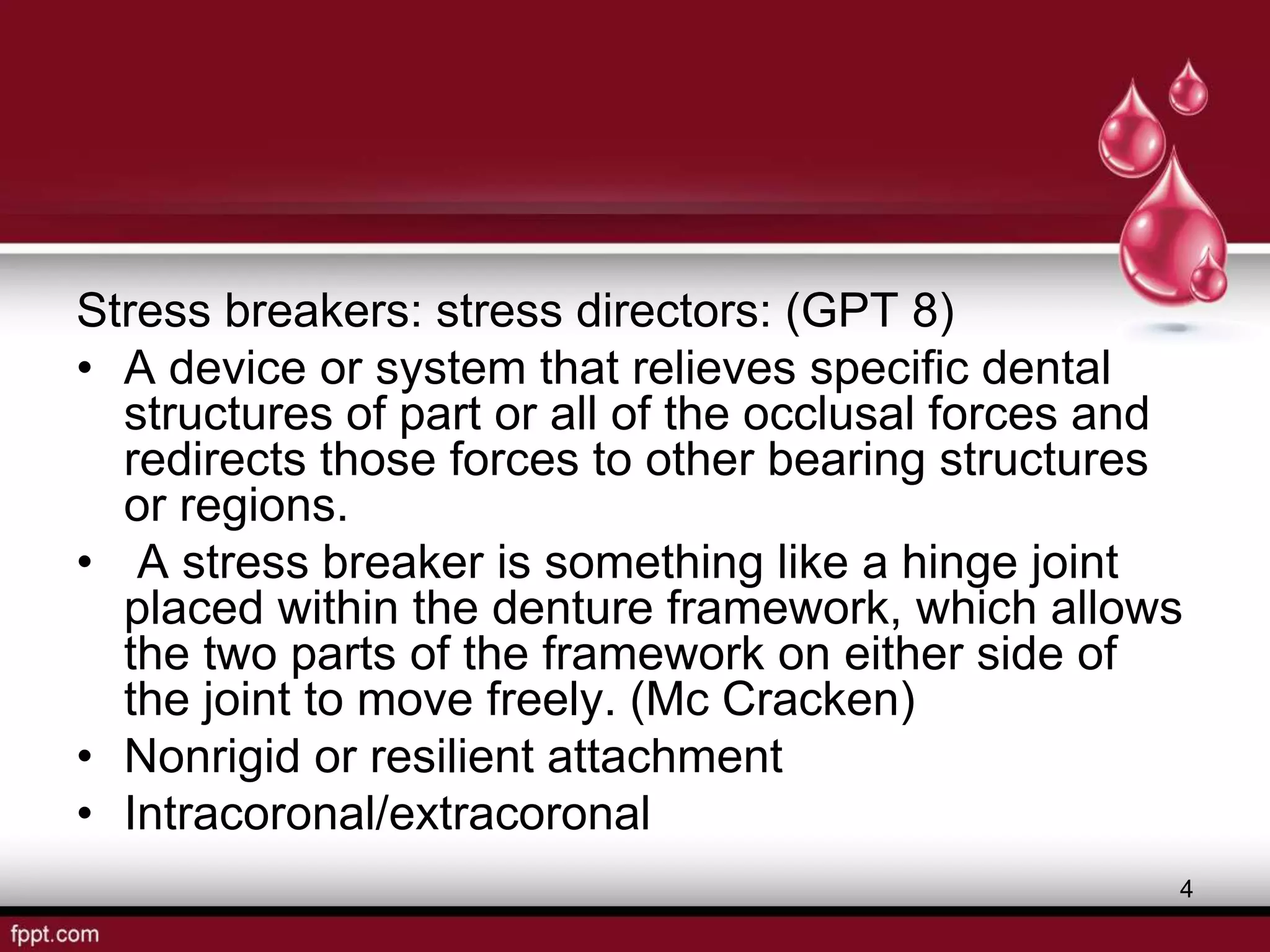 stress breakers in prosthodontics | PPTX