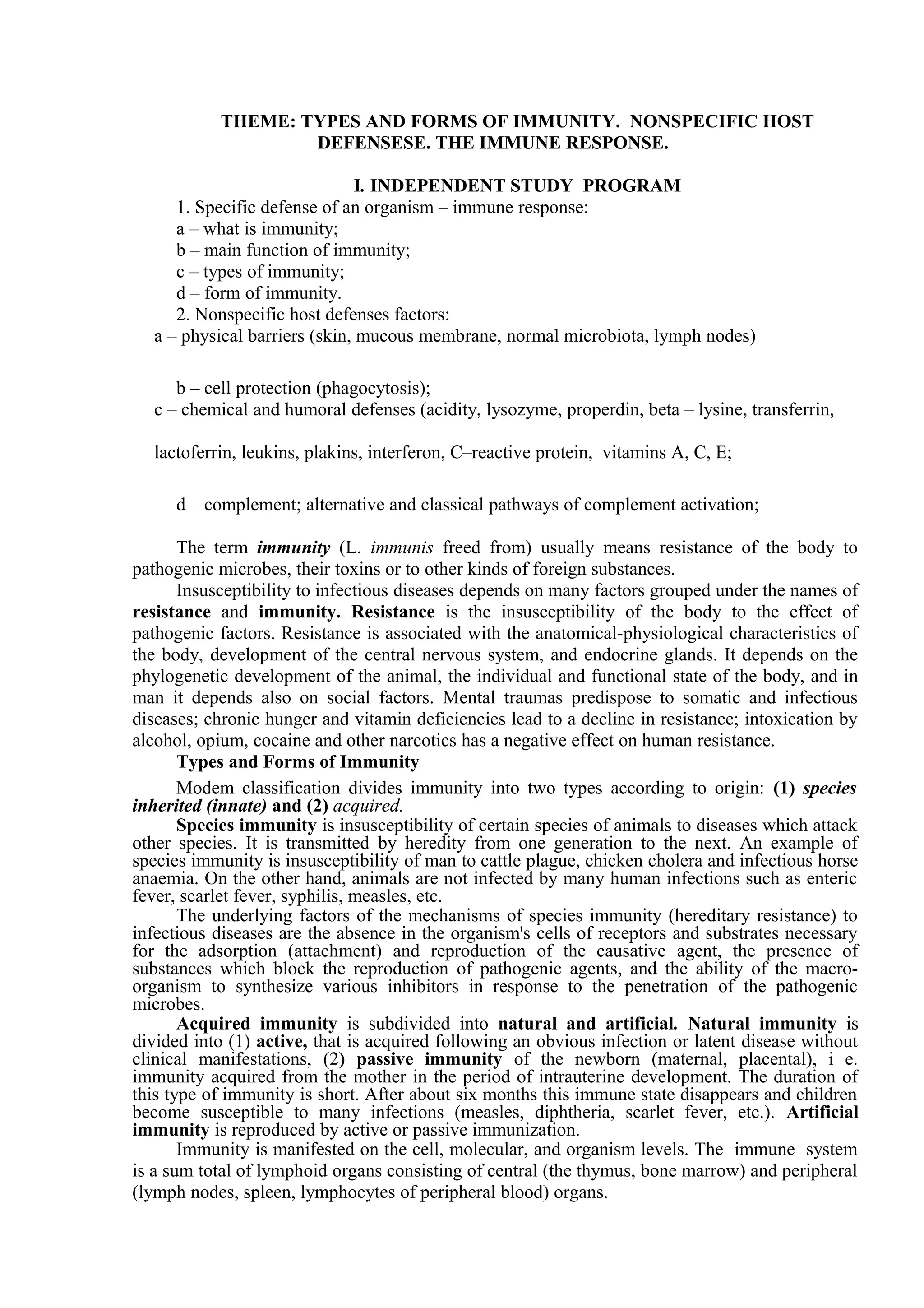 Types & forms of Immunity. Non-specific host defenses. The immune ...