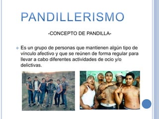 PANDILLERISMO | PPTX