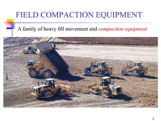 Geotechnical Engineering-I [Lec #15: Field Compaction] | PPSX