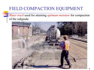 Geotechnical Engineering-I [Lec #15: Field Compaction] | PPSX