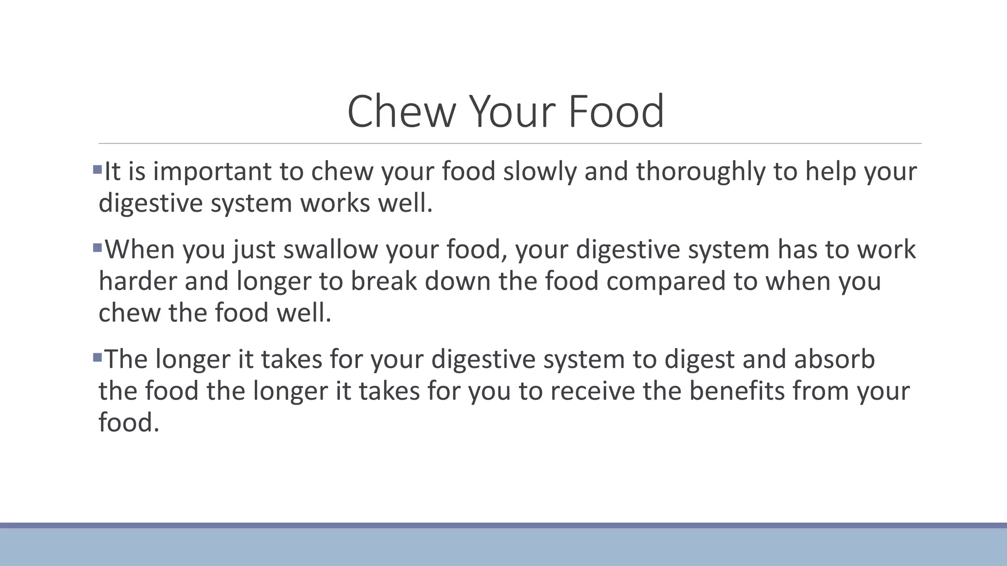 Chew your food | PPT