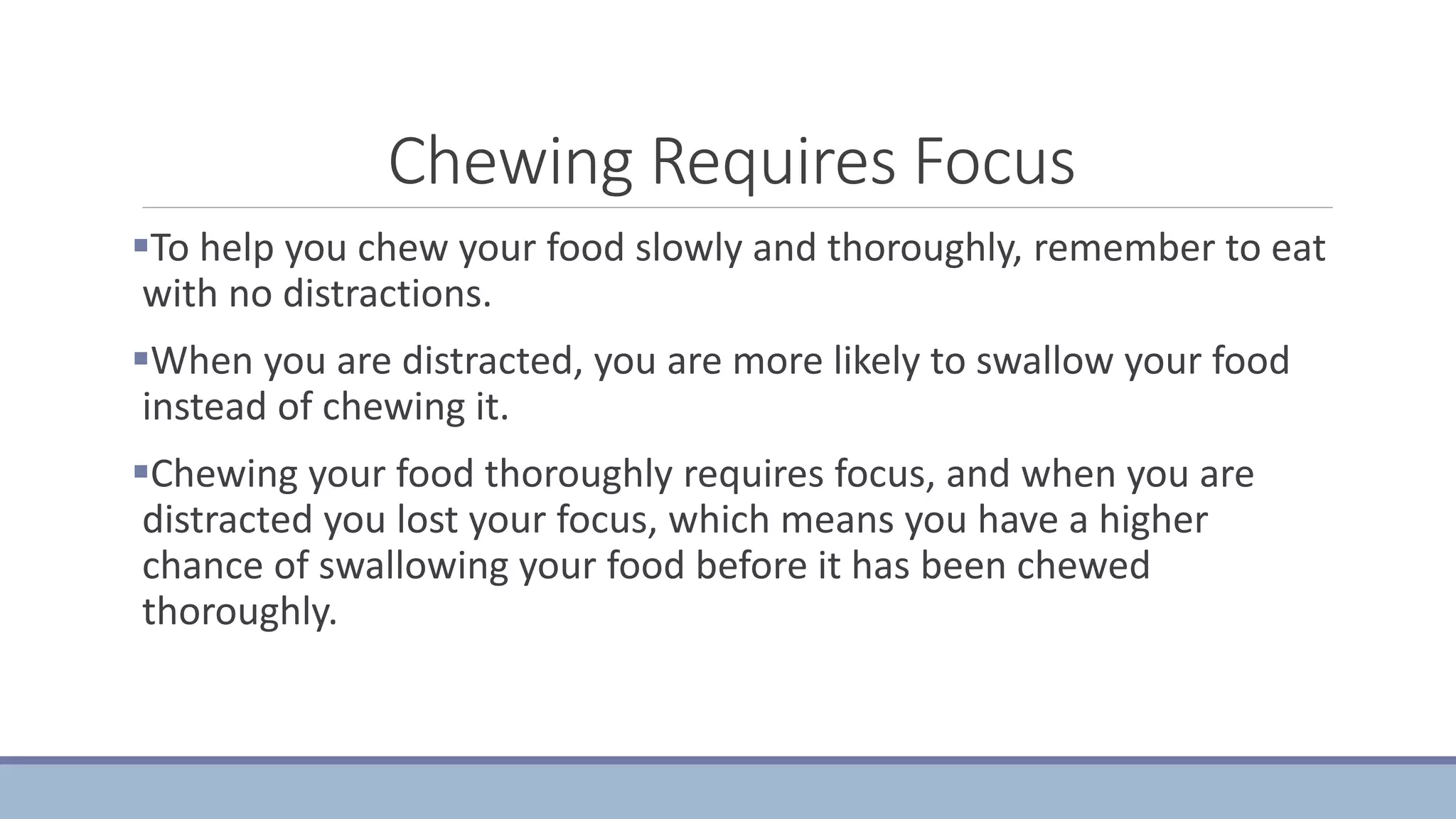 Chew your food | PPTX