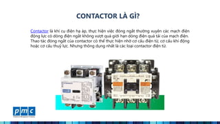 NGUYÊN LÝ HOẠT ĐỘNG CỦA CONTACTOR | PPTX