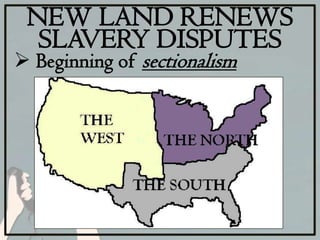 15 1 the debate over slavery | PPTX