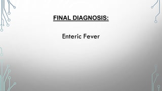 15. a case study on enteric fever | PDF