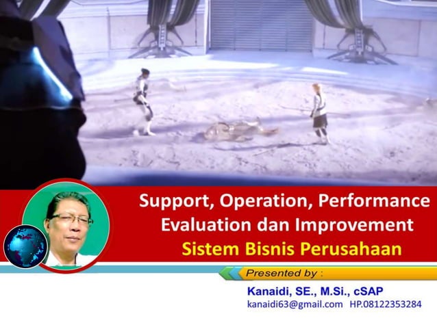 Support, Operation, Performance Evaluation dan Improvement Sistem Bisnis Perusahaan _ Materi ...