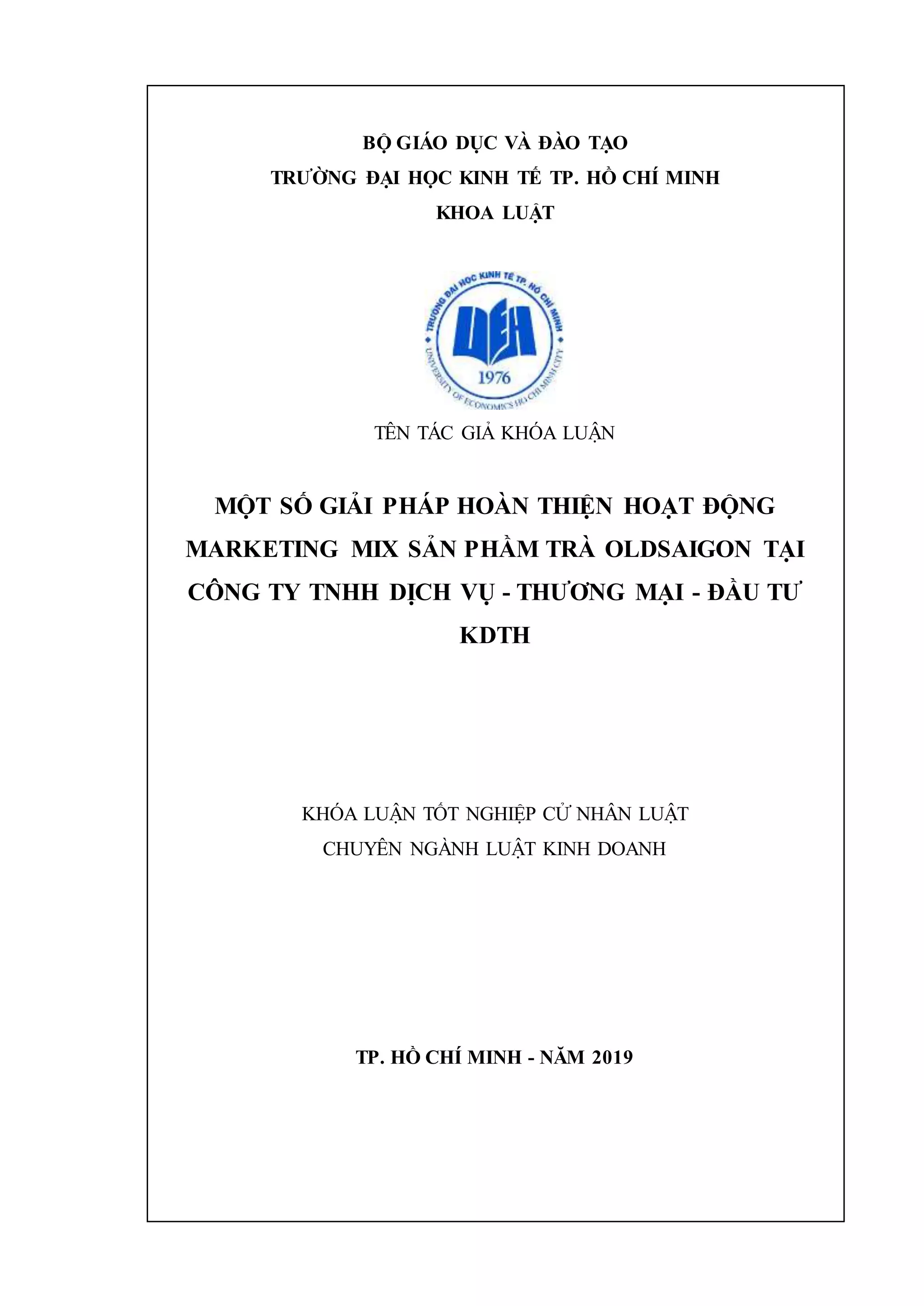 Đề tài: Một số giải pháp hoàn thiện hoạt động marketing mix sản phẩm trà oldsaigon Tại Công Ty ...