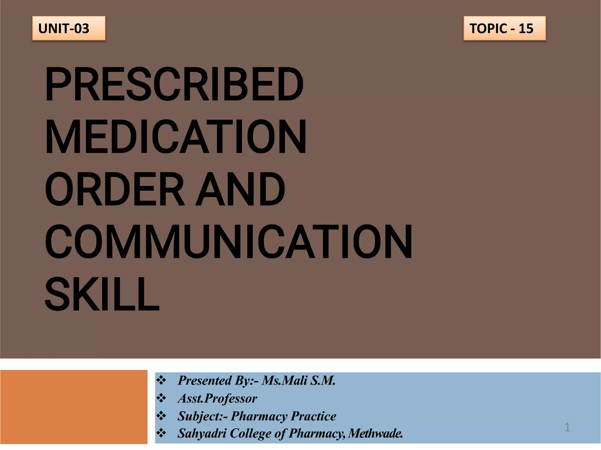 Prescribed medication order and communication skills | PPTX