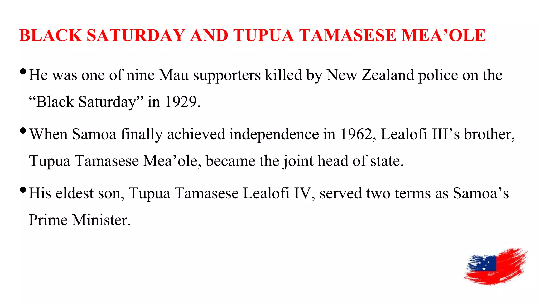 THE SAMOAN MAU MOVEMENT: TUPUA TAMASESE LEALOFI III | PPTX
