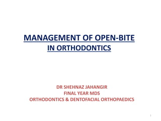 MANAGEMENT OF OPEN BITE | PPT