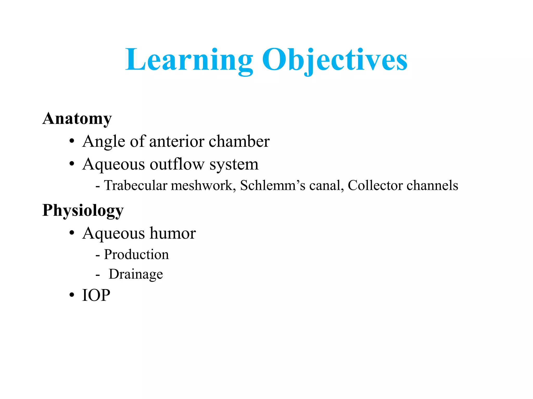 Glaucoma-Relevant Anatomy & Physiology | PPTX