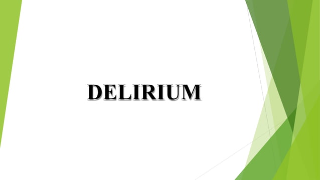 15. DELIRIUM.pptx