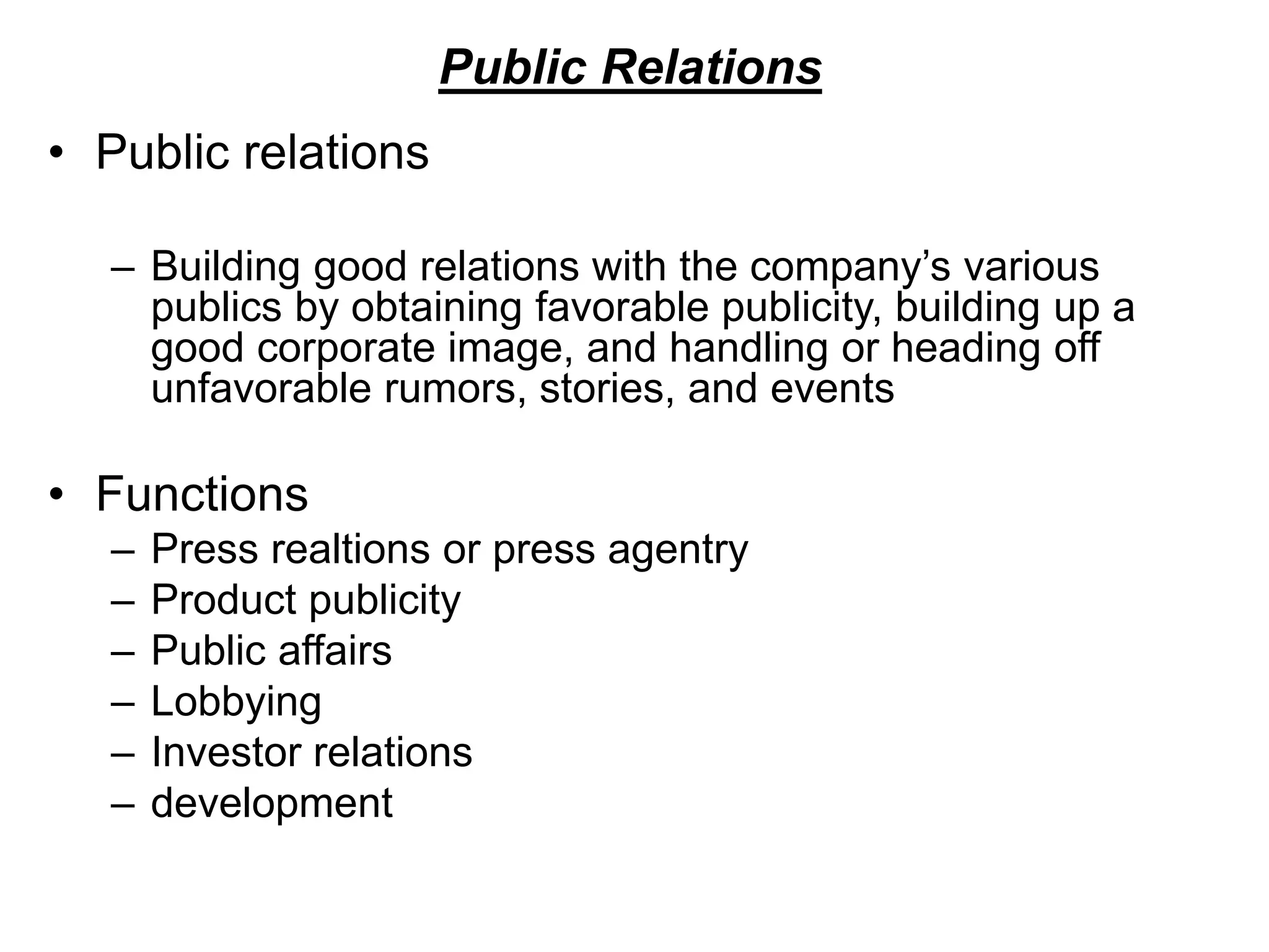 advertising,sales promotion, and public relations. | PPT
