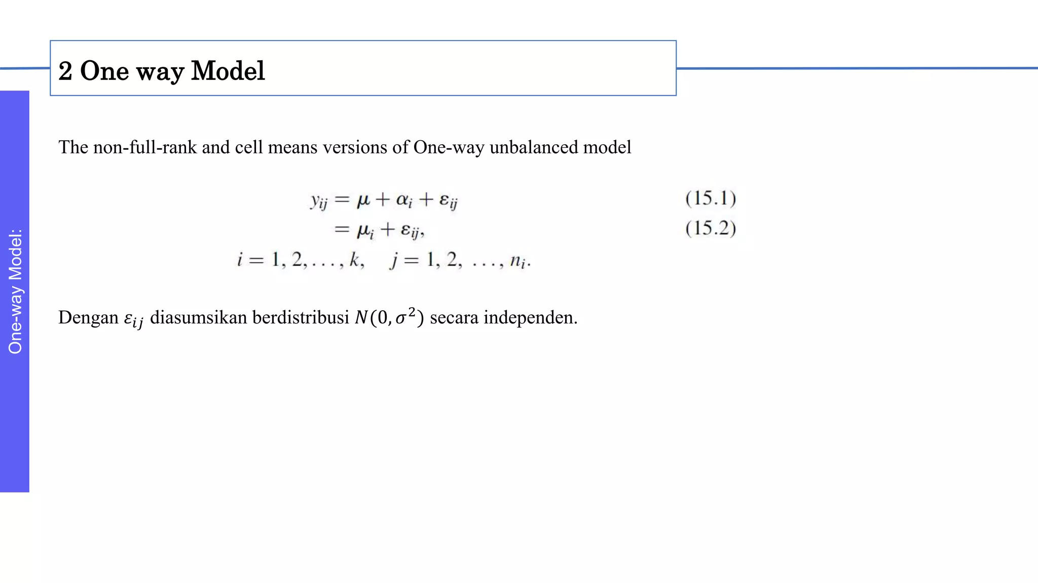 15.2.1 One way Model Estimation Testing.pptx