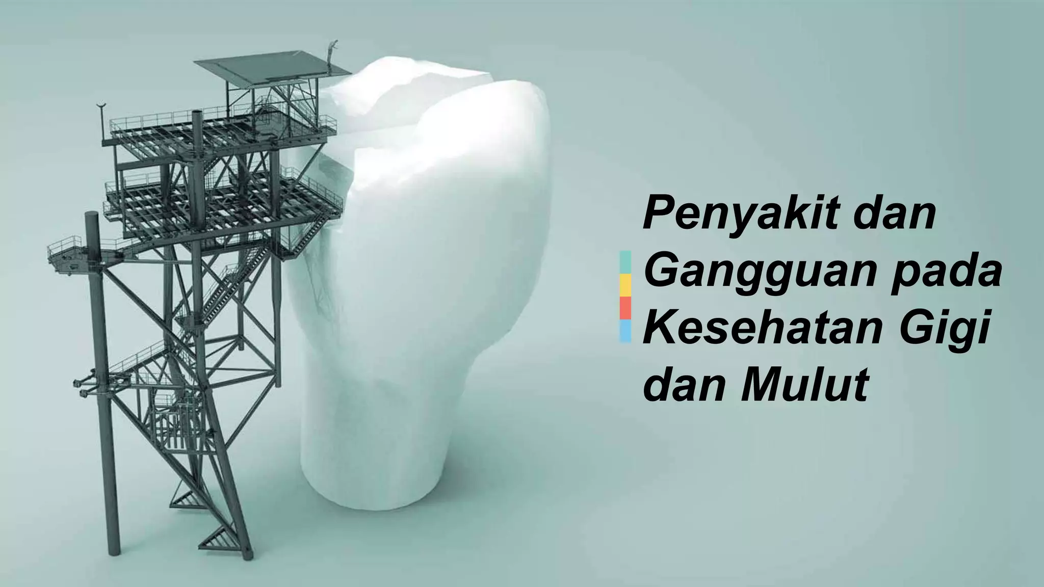 15. MENJAGA KESEHATAN GIGI DAN MULUT.pptx