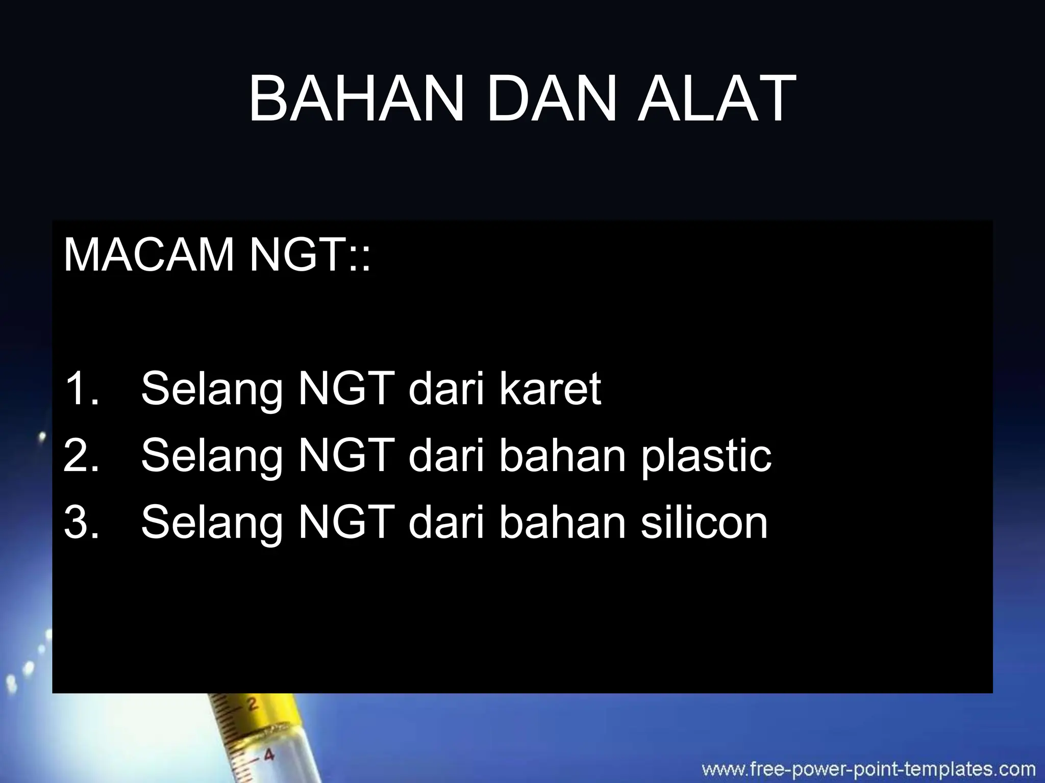 Pemenuhan Kebutuhan Nutrisi dan Pemasangan NGT | PPTX