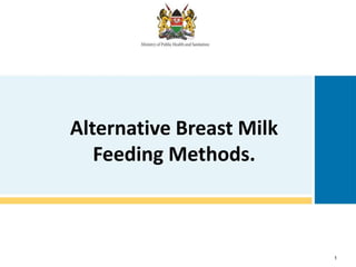 15.0. Alternative feeding methods -preterm low birth babies.pptx
