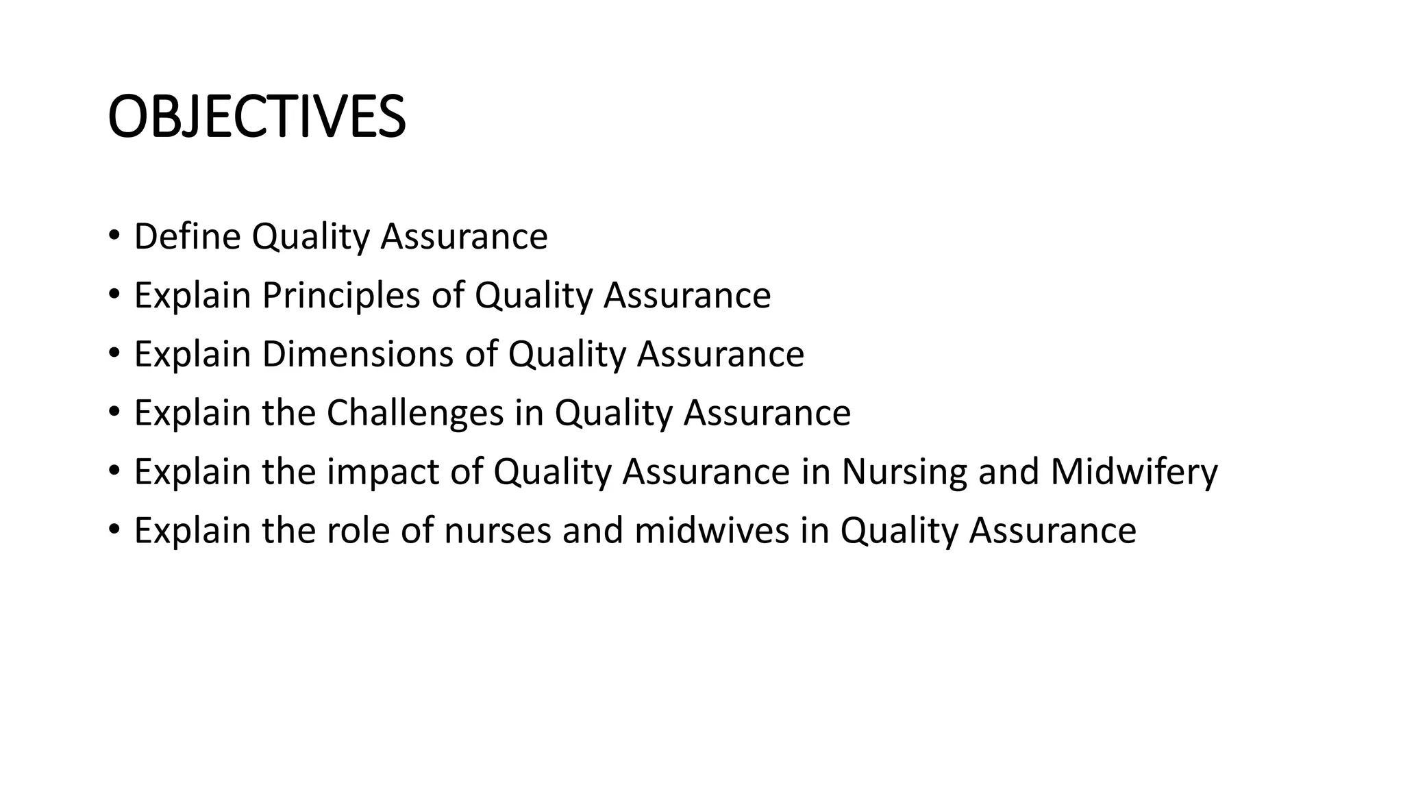 15._QUALITY_ASSURANCE_IN_NURSING_AND_MIDWIFERY.pptx.pptx