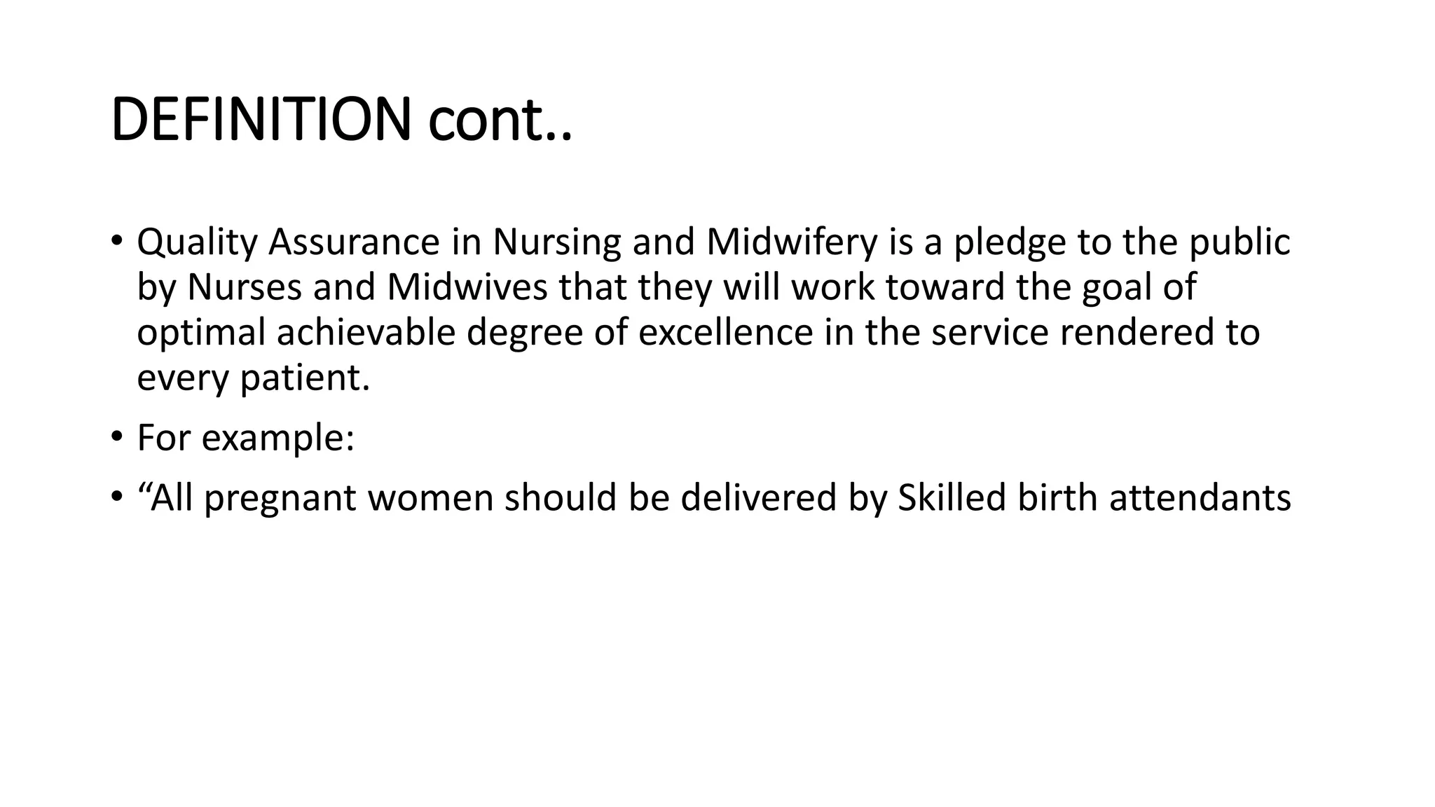 15._QUALITY_ASSURANCE_IN_NURSING_AND_MIDWIFERY.pptx.pptx