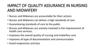 15._QUALITY_ASSURANCE_IN_NURSING_AND_MIDWIFERY.pptx.pptx