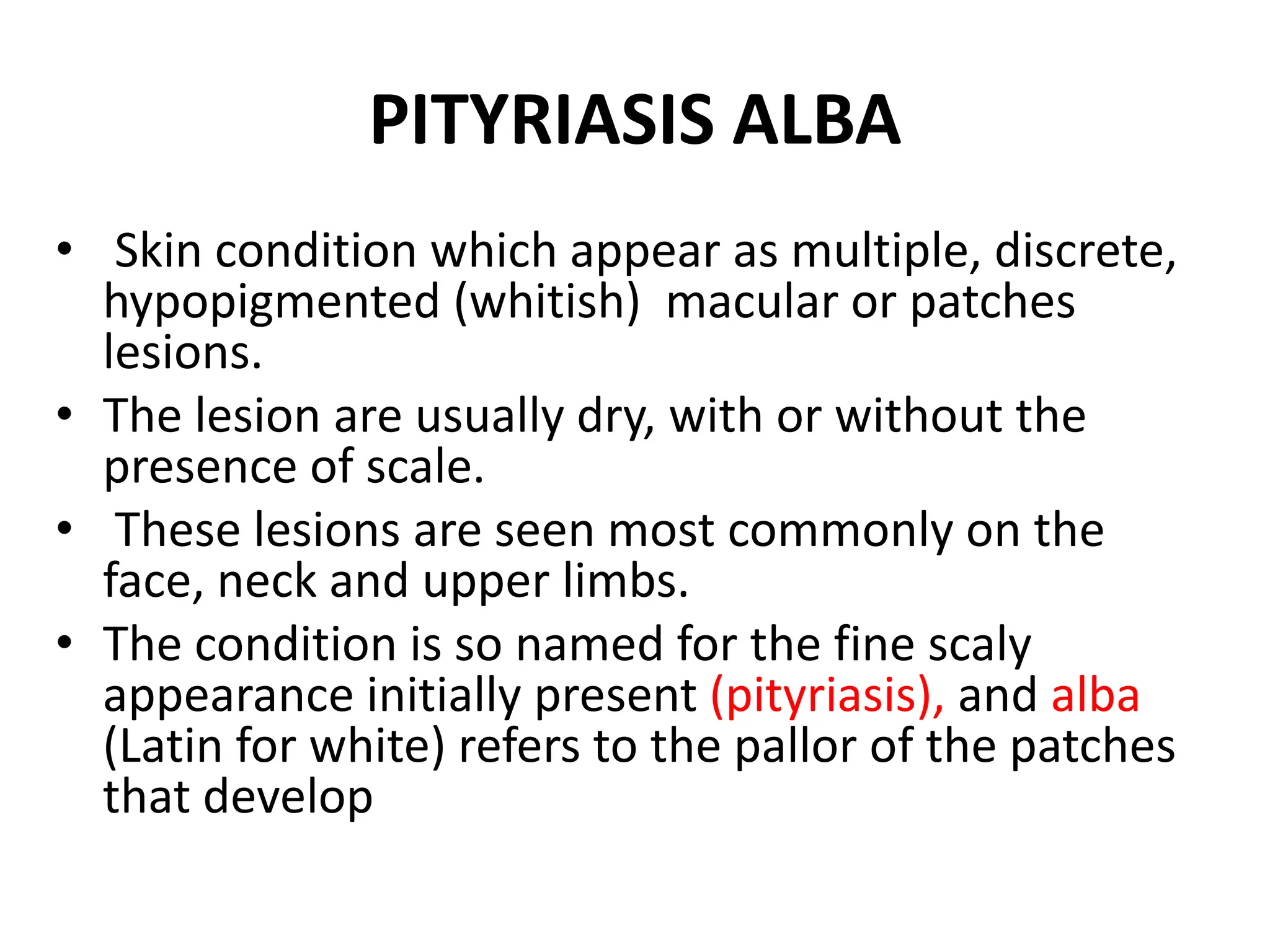 15. PAEDIATRIC DERMATOLOGICAL CONDITIONS(Psoriasis, pytriasis alba ...