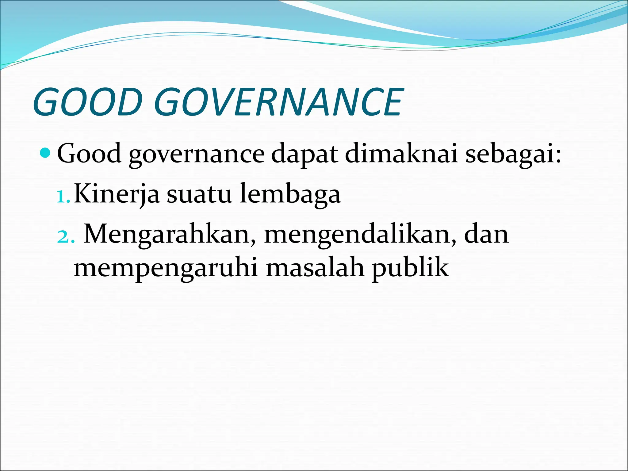15. Masyarakat Madani, Good Governance, dan Globalisasi.ppt
