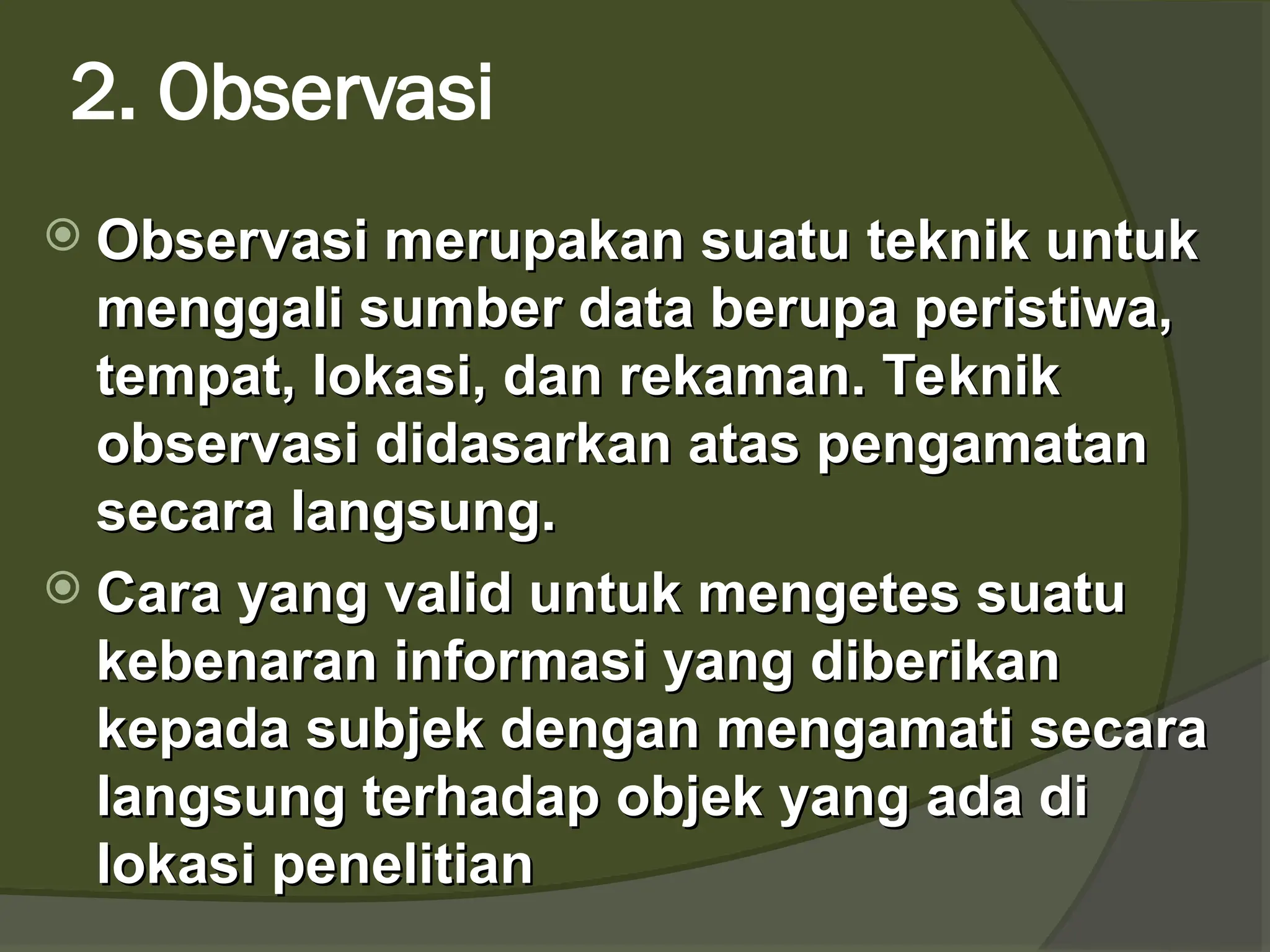 15. TEKNIK PENGUMPULAN DATA penelitian OK.ppt